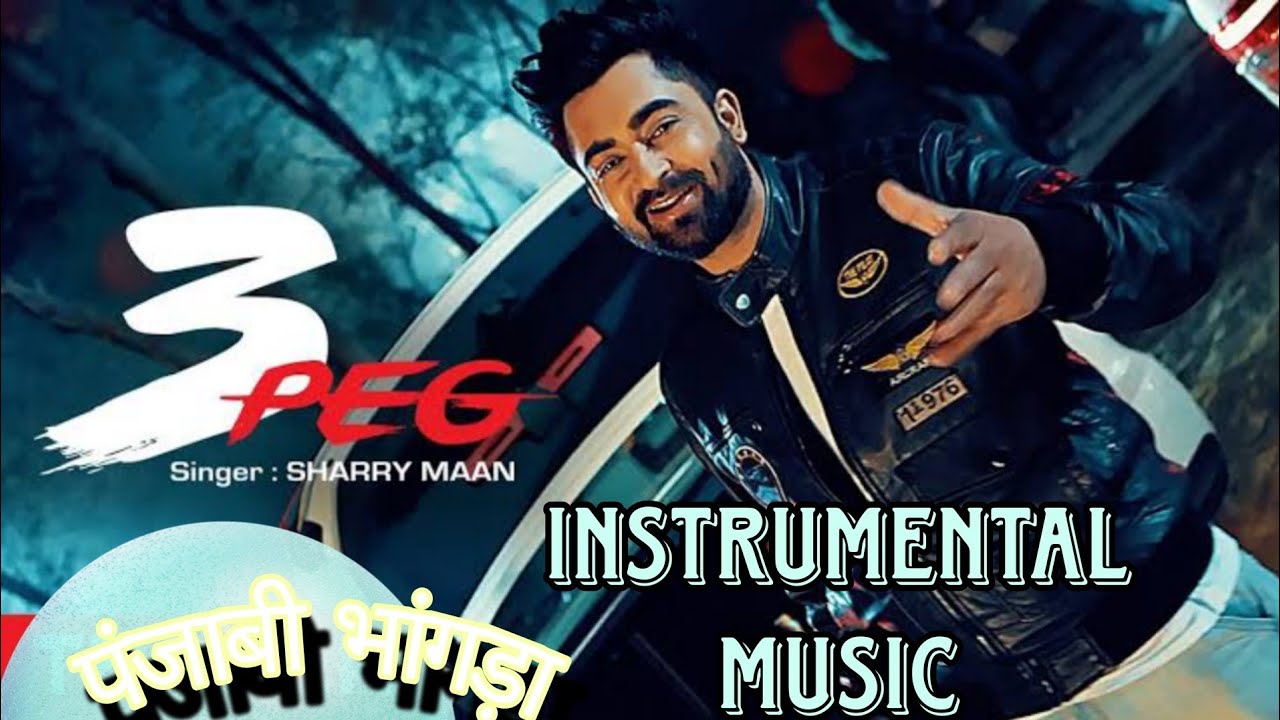 3 Peg Panjabi song instrumental lofi music 💕 Sharry Maan 🥵 song - YouTube