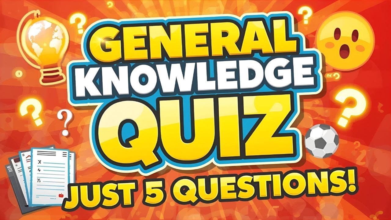 5 Quick General Knowledge Quiz Questions | Can You Get All Correct? 🤔 ...