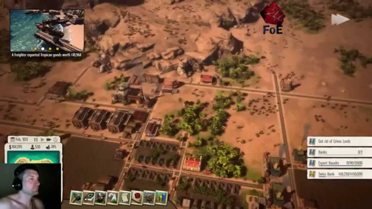 Tropico 5 Gameplay - Campaign Walkthrough Stage 4: Changing the World ...