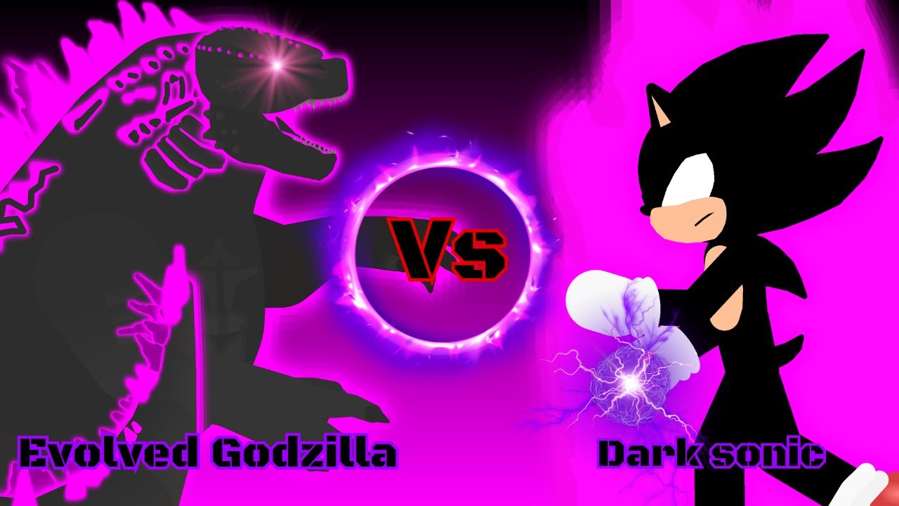 Evolved Godzilla vs. Dark Sonic: Power Unleashed! - YouTube