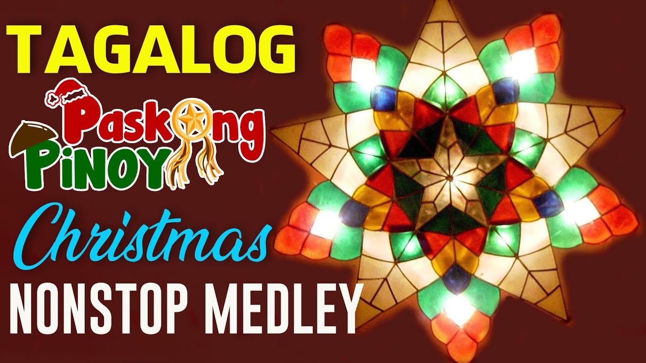 Paskong Pinoy 2024 🎄 Best Tagalog Pasko Song Christmas Songs Medley🎄 ...