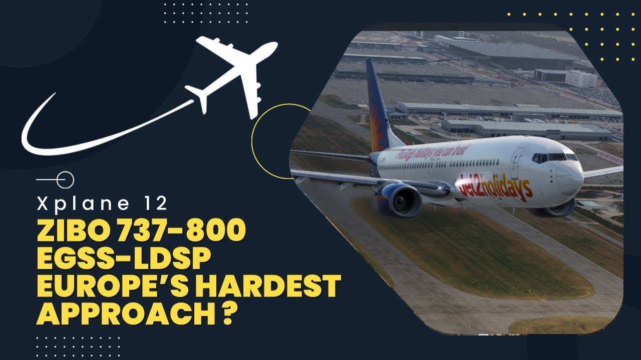 X-PLANE 12 | Zibo 737-800 Jet2 | London Stansted - Split | VOR B ...