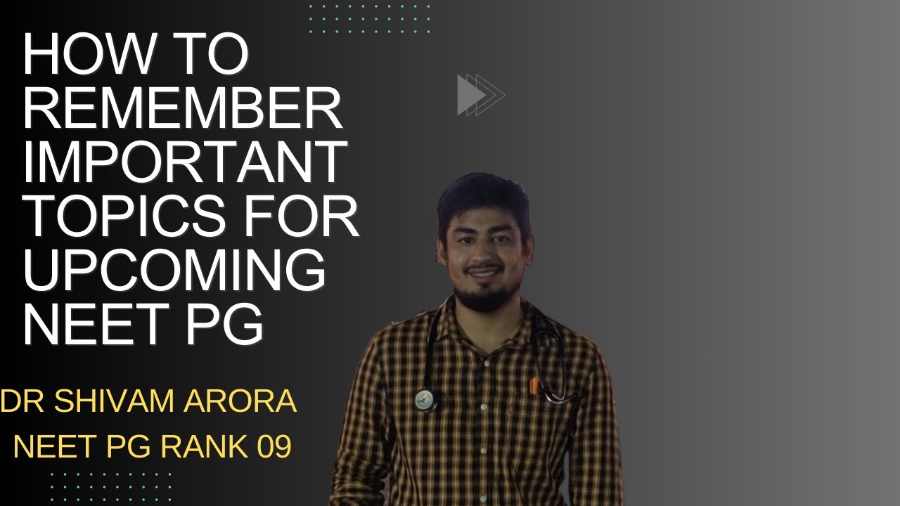 How to remember important topics for upcoming NEET PG exam. Boost your ...