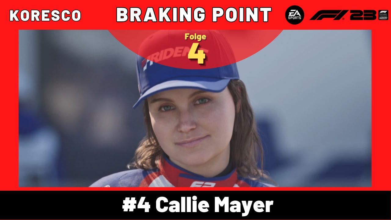 F1 23 - Braking Point II #04 [Callie Mayer] - YouTube