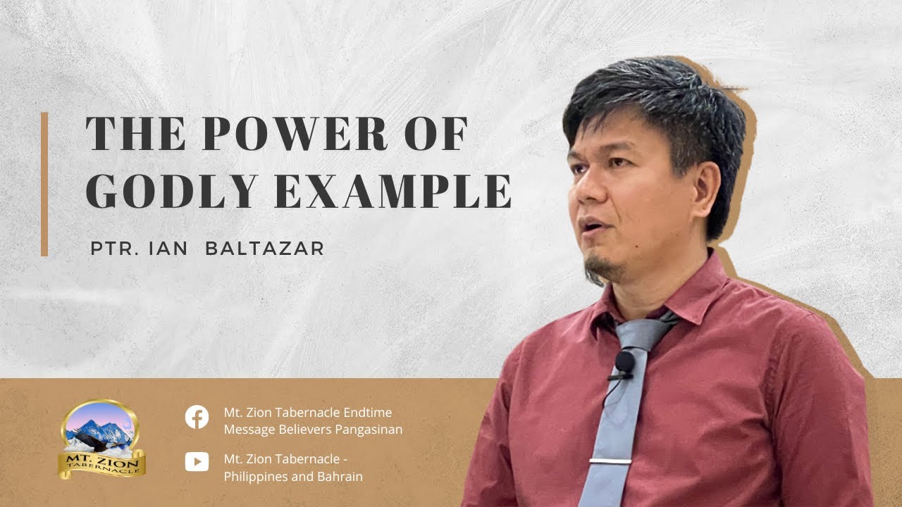 The Power Of A Godly Example - Pastor Ian Baltazar (June 18, 2023 ...