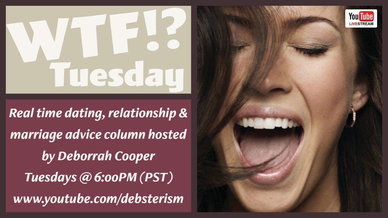 WTF? TUESDAY Dating and Relationship Advice Questions & Answers (11/12 ...