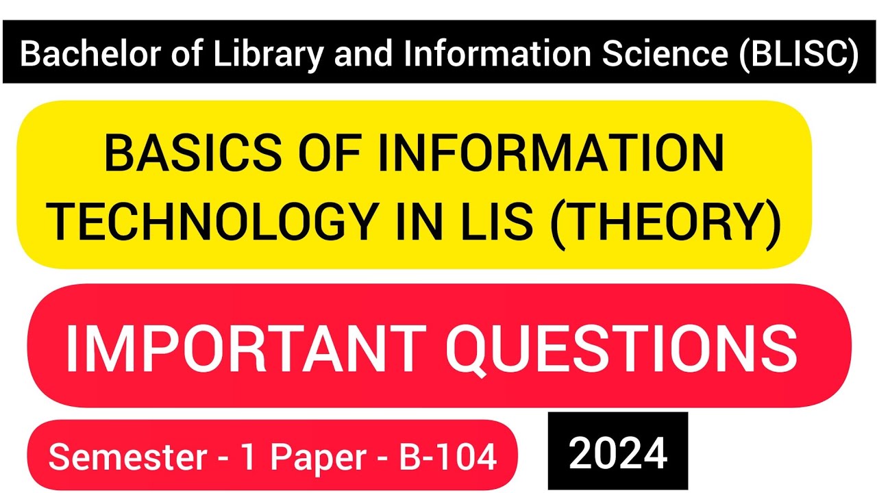 basics of information technology in library science theory questions ...