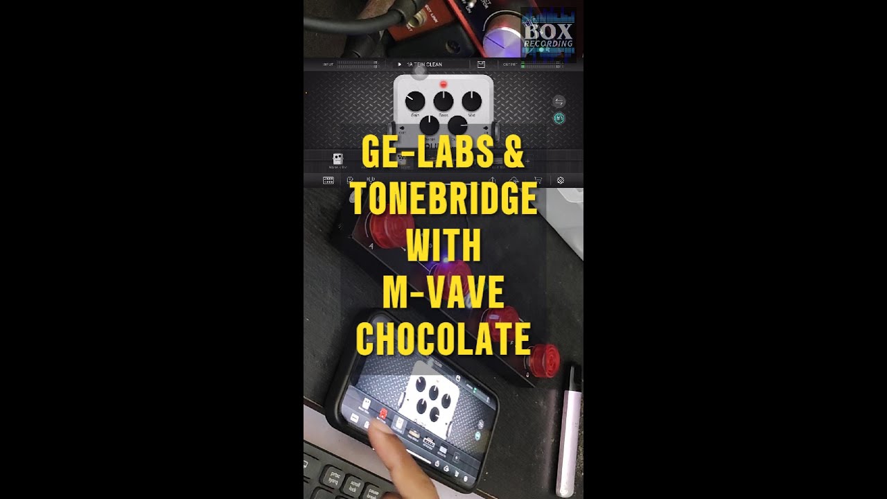 GE-LABS & TONEBRIDGE WITH M-VAVE CHOCOLATE #gelabs #tonebridge #mvave ...
