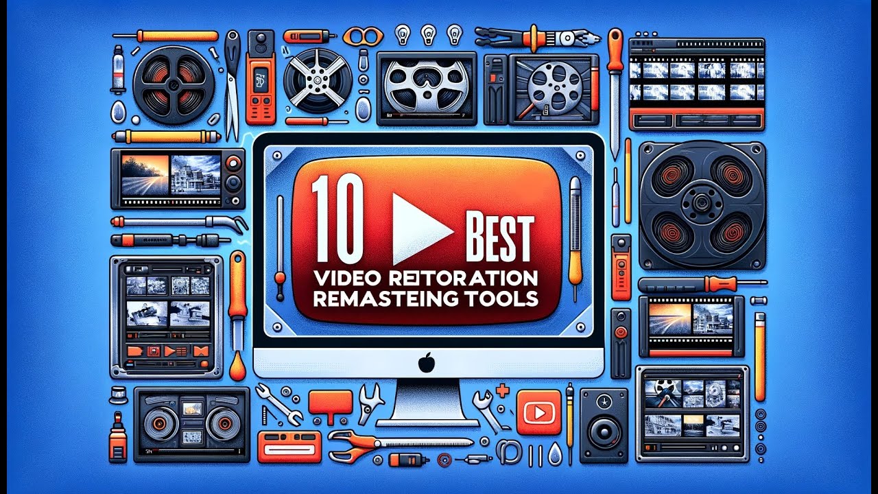 10 Best Video Restoration Remastering Tools 2024 - YouTube