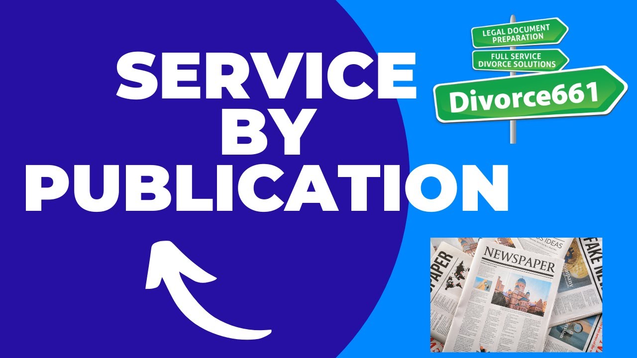 How The Divorce Service By Publication Works - YouTube