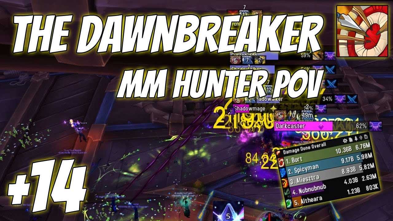+14 The Dawnbreaker | MM Hunter POV | TWW SEASON 3 M+ - YouTube