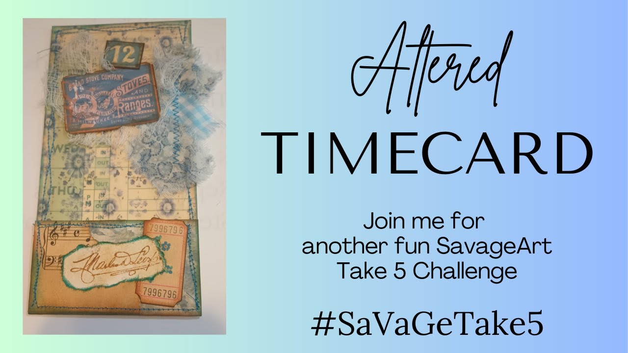 Altered Time Card with Pocket #SaVaGeTake5 - YouTube