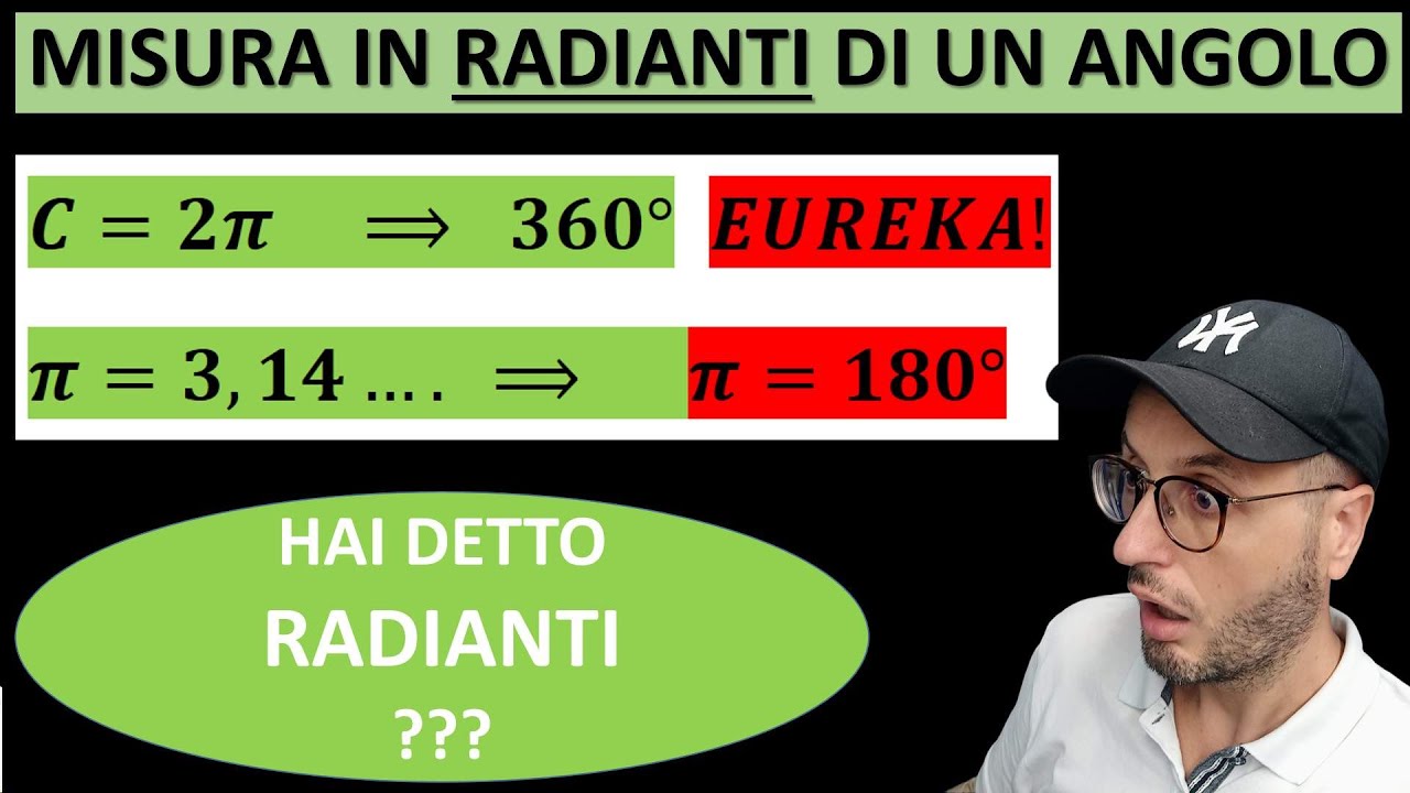 3 - Radiante concetto e definizione. La misura in radianti di un angolo ...