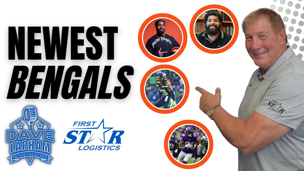 Dave Lapham: Talks New Free Agent Signings By Cincinnati Bengals - YouTube