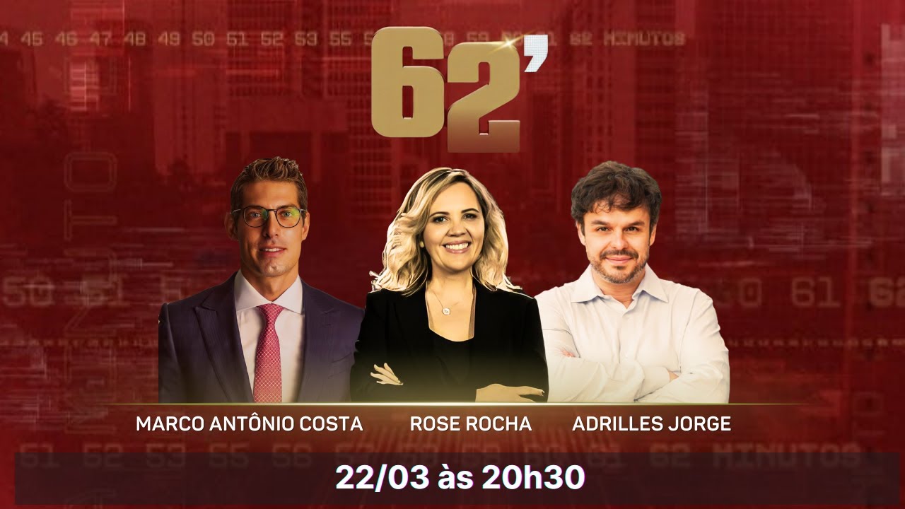 Programa 62 Minutos – 2° temporada - 22/03 - YouTube