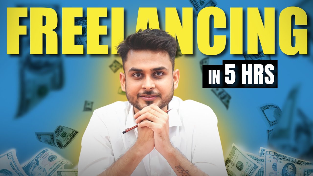 Freelancing Masterclass | Full Course you need in 2024 | Aditya Singh - YouTube