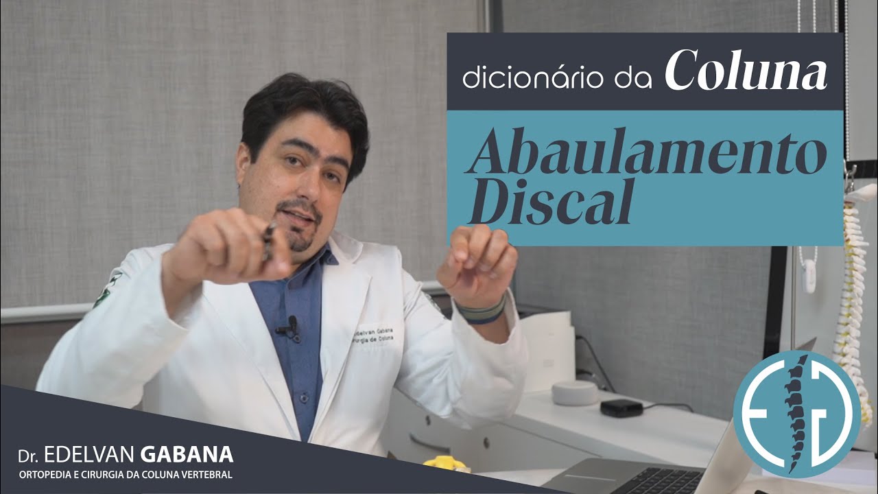 Dicionário da Coluna: abaulamento discal , o Que É e Qual a Diferença ...