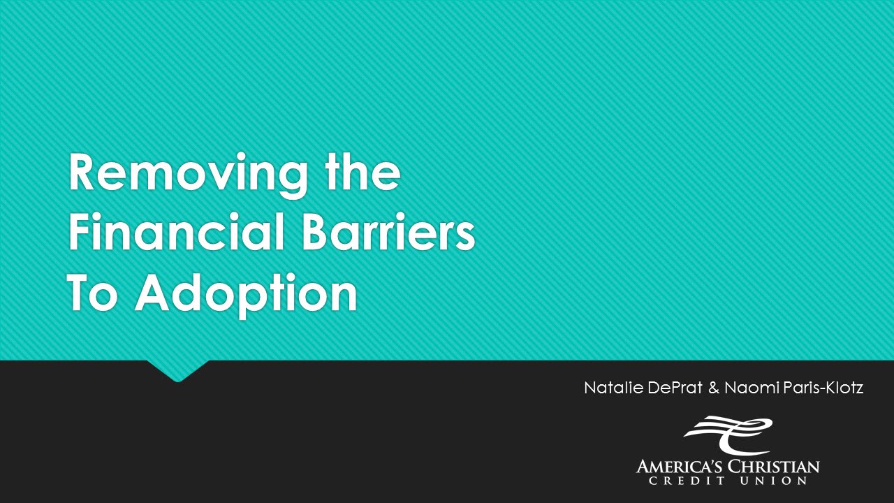 Removing the Financial Barriers to Adoption - YouTube