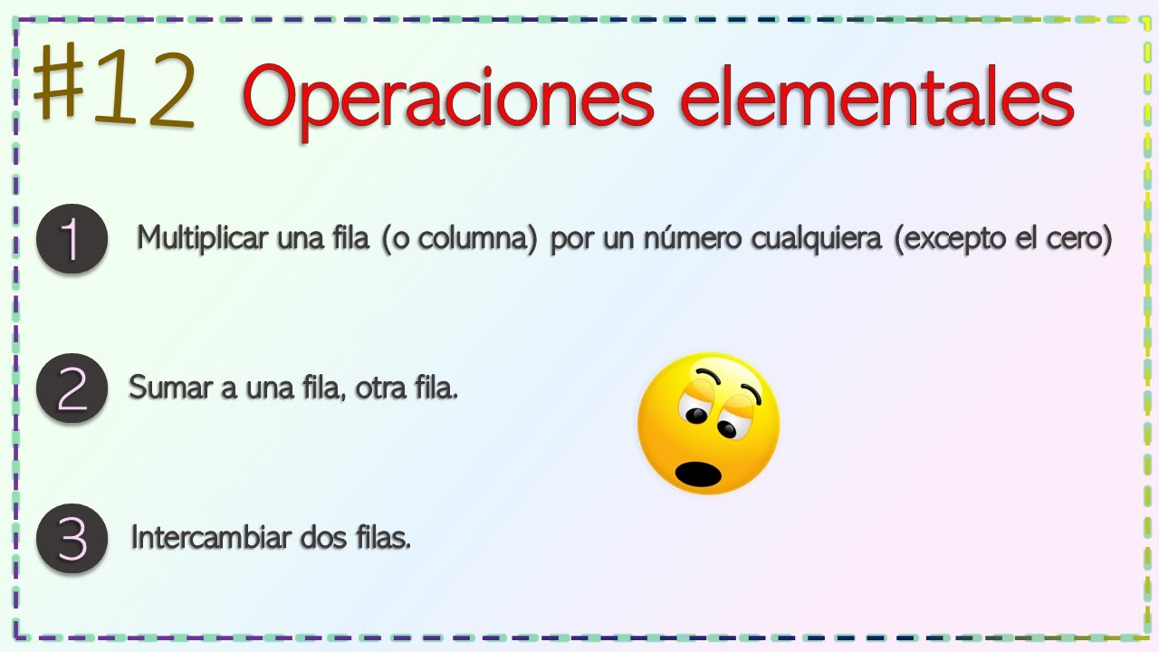 #12 Operaciones elementales en filas. Matrices equivalentes. - YouTube