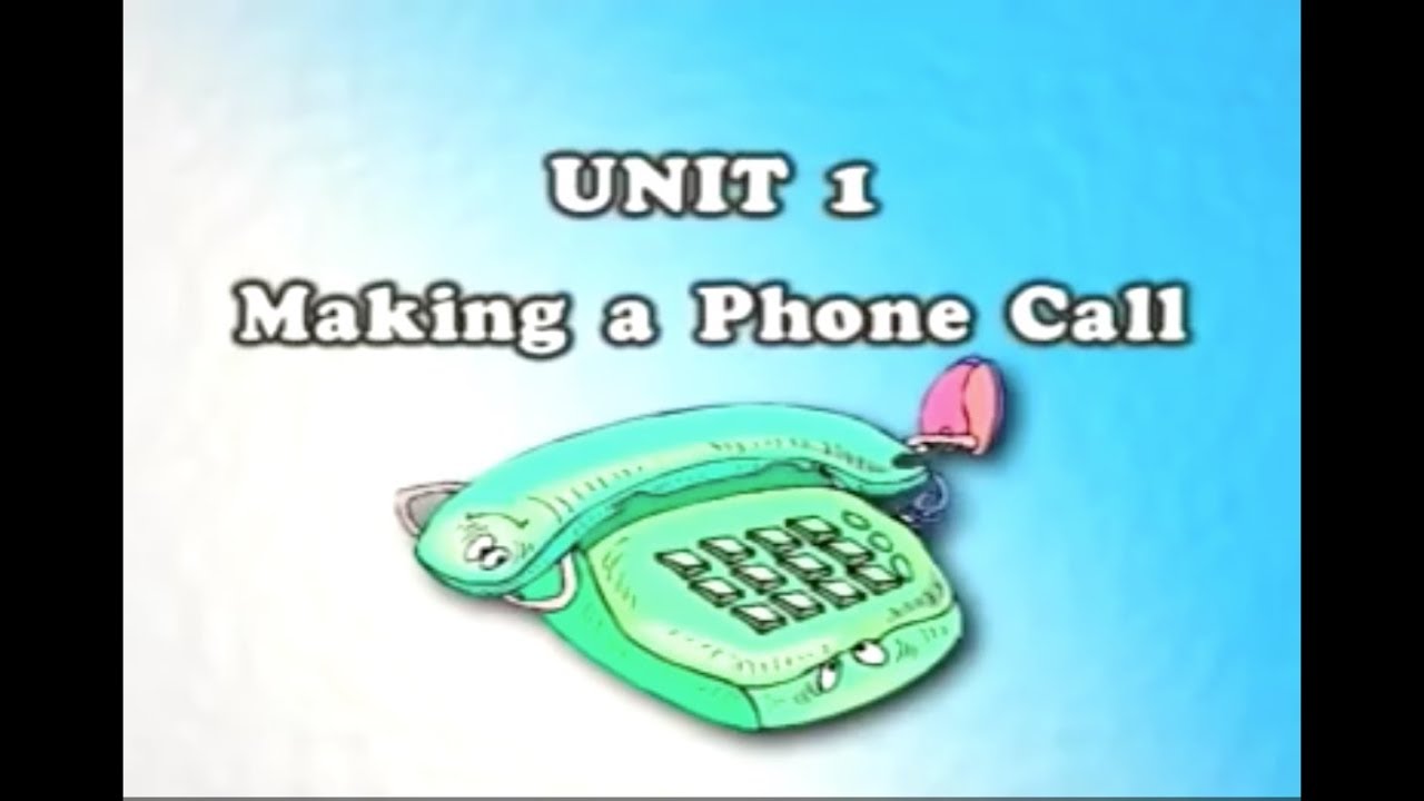 UNIT 1 - Making a Phone Call | English Communication - YouTube
