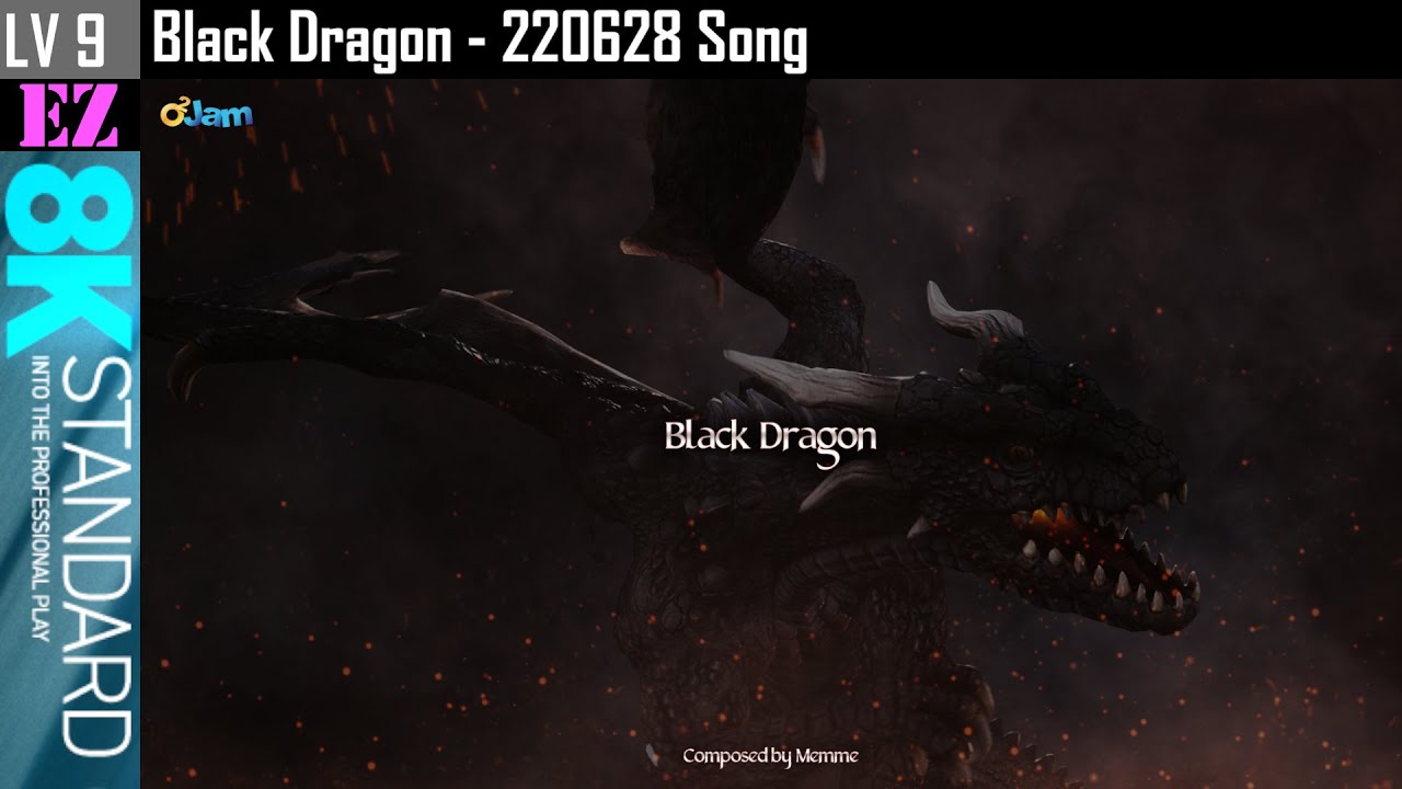 8S (9) Black Dragon [EZ] 220628 New Song 【EZ2ON REBOOT : R】 - O2JAM DLC ...