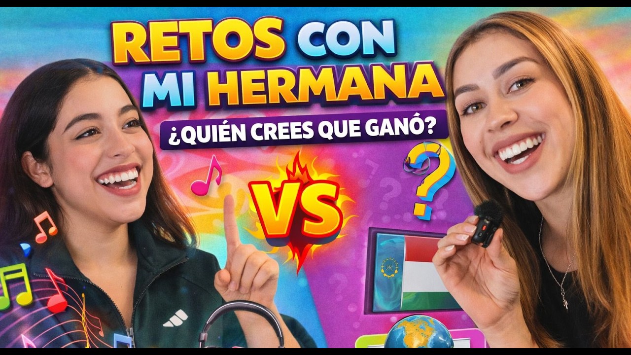 RETO CON MI HERMANA, ¿QUIÉN GANÓ?🥰 - YouTube