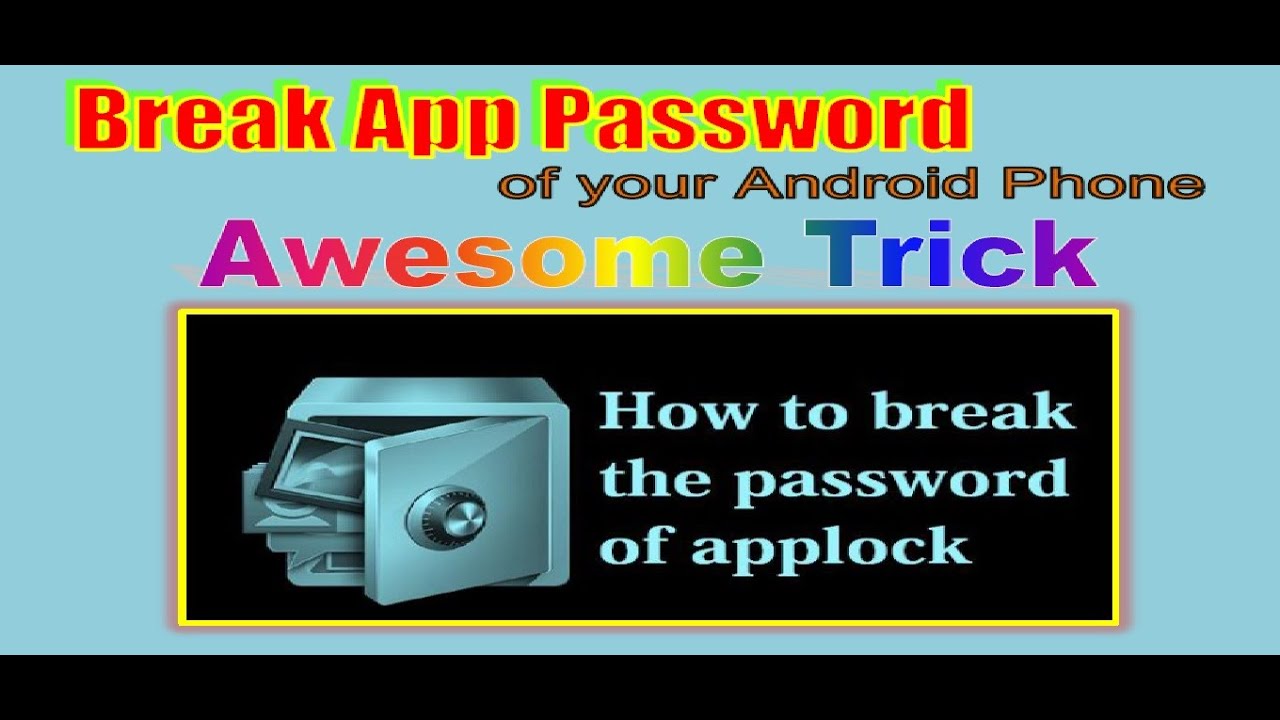 Break Application Lock - YouTube