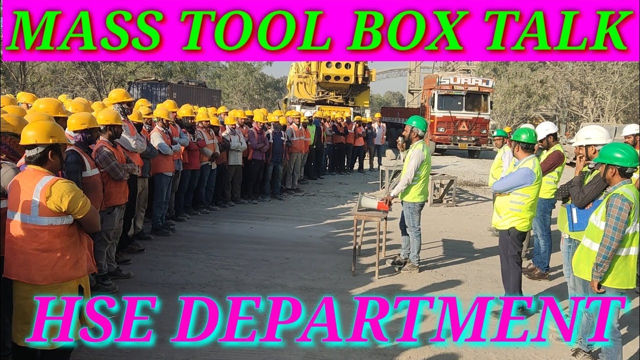 Mass tool Box talk ll HSE department ll safety program ll safety # ...