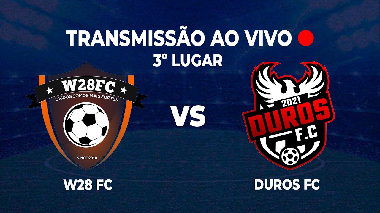 TERCEIRO LUGAR | W28 VS DUROS FC | LIGA SUPER 7 - YouTube