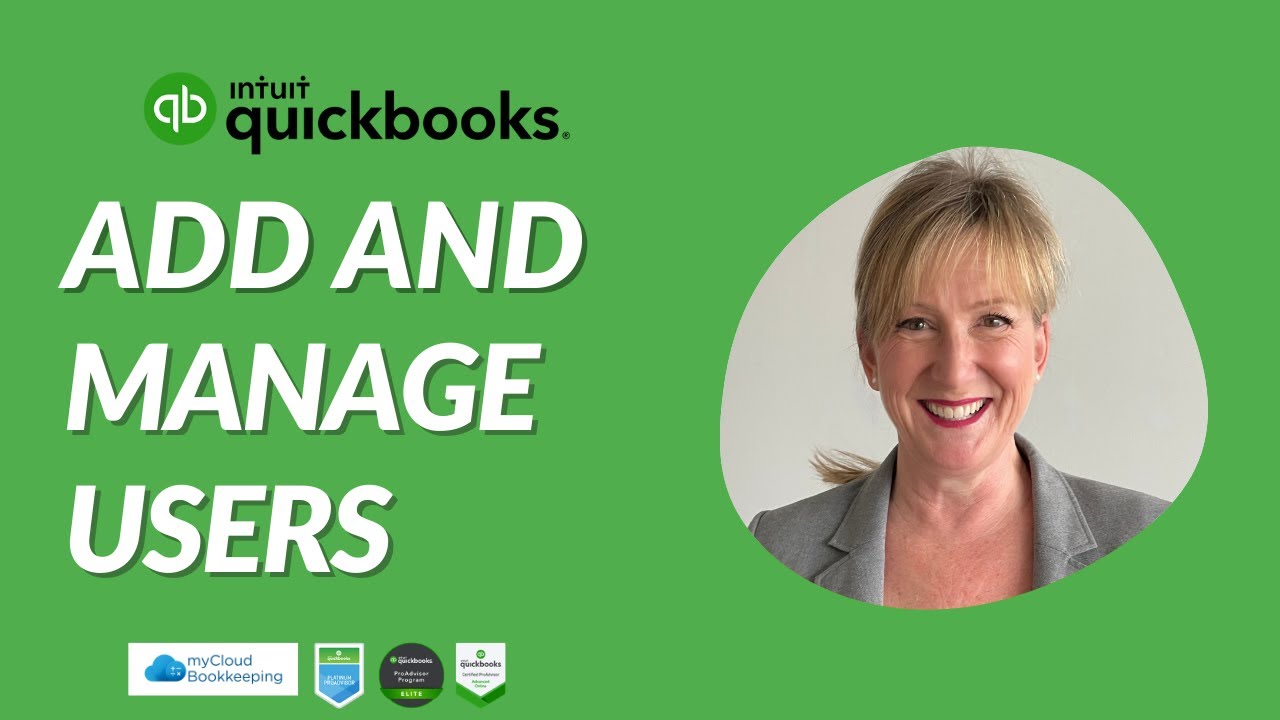 How to Add and Manage Users in QuickBooks Online - My Cloud Bookkeeping ...