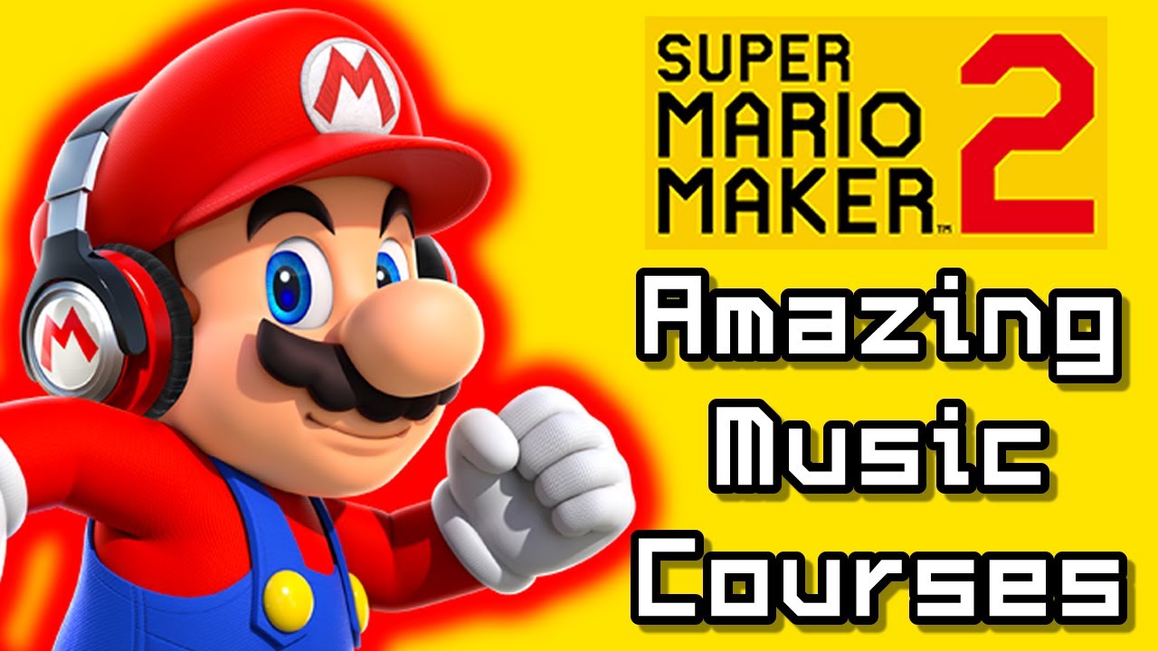 Super Mario Maker 2 - Awesome New Music Courses - YouTube