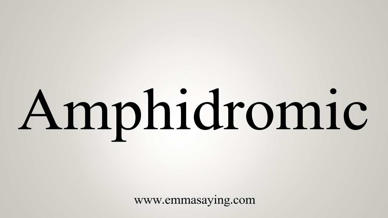 How To Say Amphidromic - YouTube