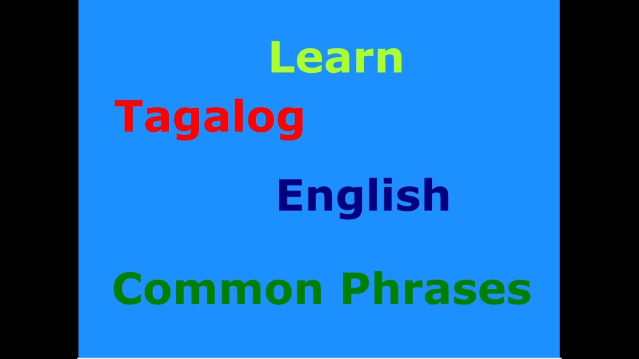 Learn Tagalog, Part 140 - (Tagalog with English translation) Useful ...