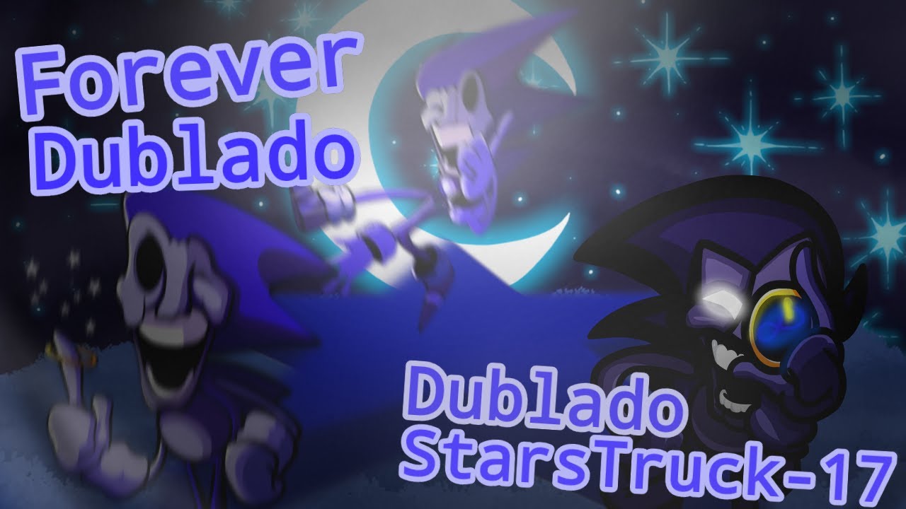 Forever é StarsTruck 17 Dublado - Fnf Undying Phoenix - (Especial de 1 ...
