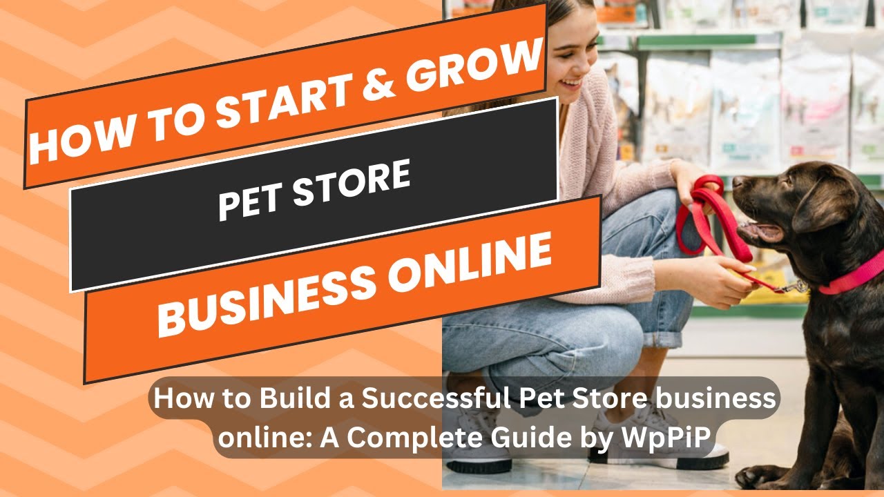 How to Start and Grow Your Pet Store Online - YouTube