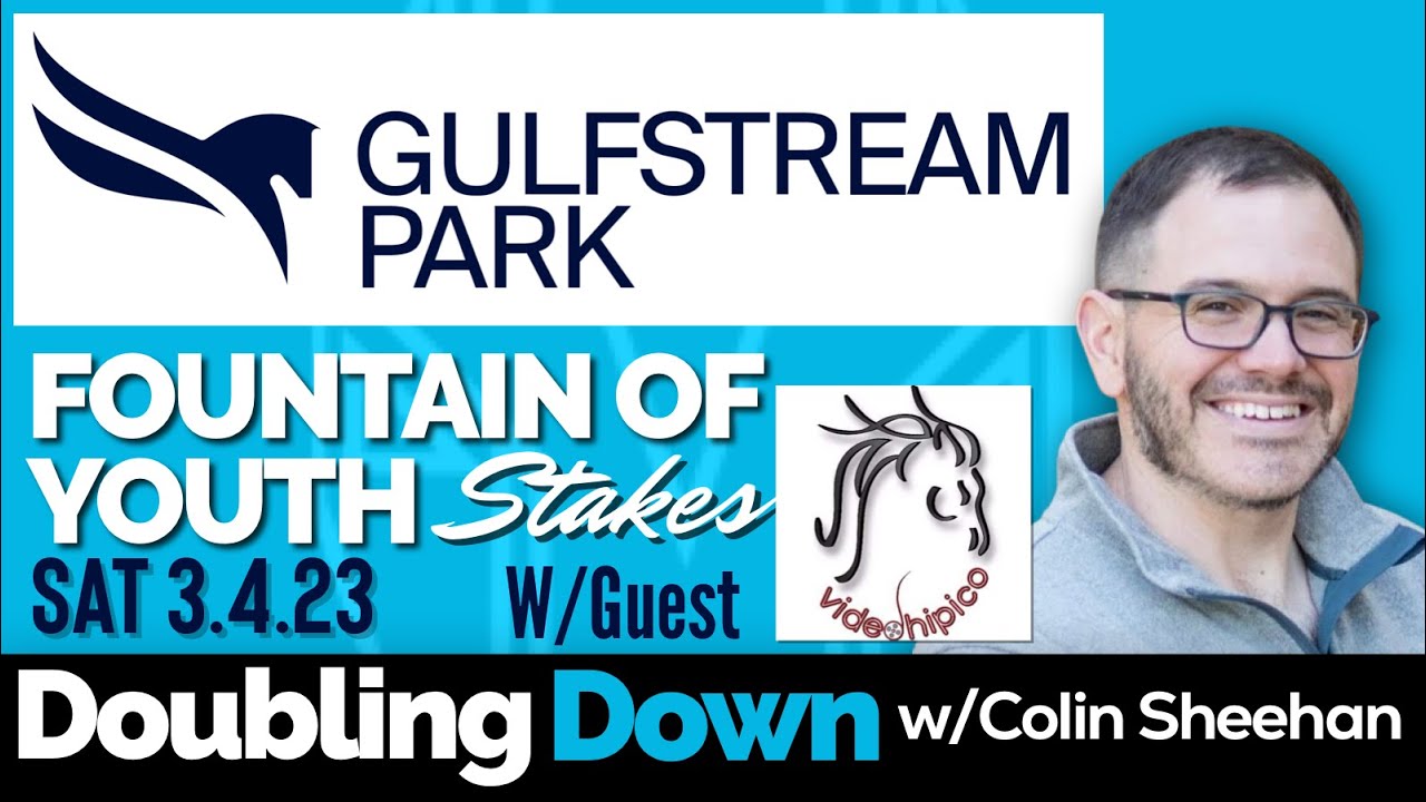 DOUBLING DOWN at GULFSTREAM PARK Fountain of Youth Stakes Day w/Colin ...