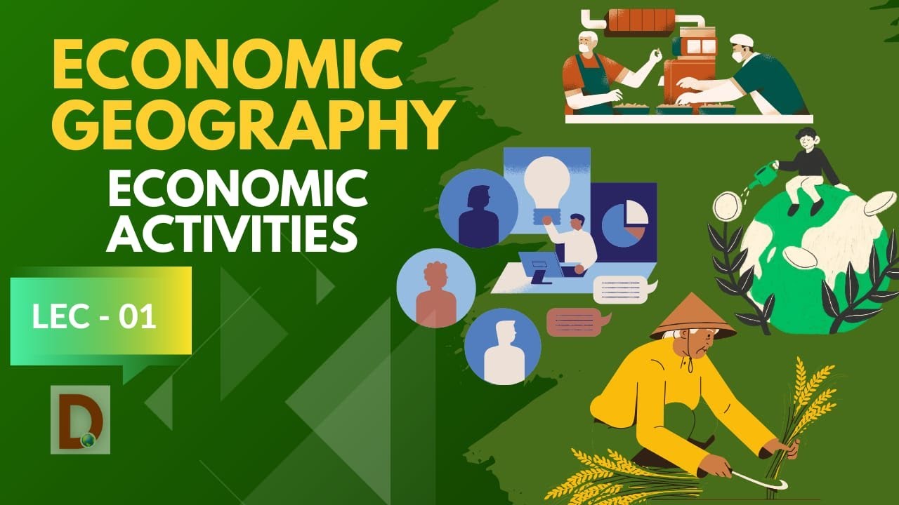 ECONOMIC GEOGRAPHY ECONOMIC ACTIVITIES LEC 1 BENGALI ENGLISG economic-geography-economic-activities-lec-1-bengali-englisg