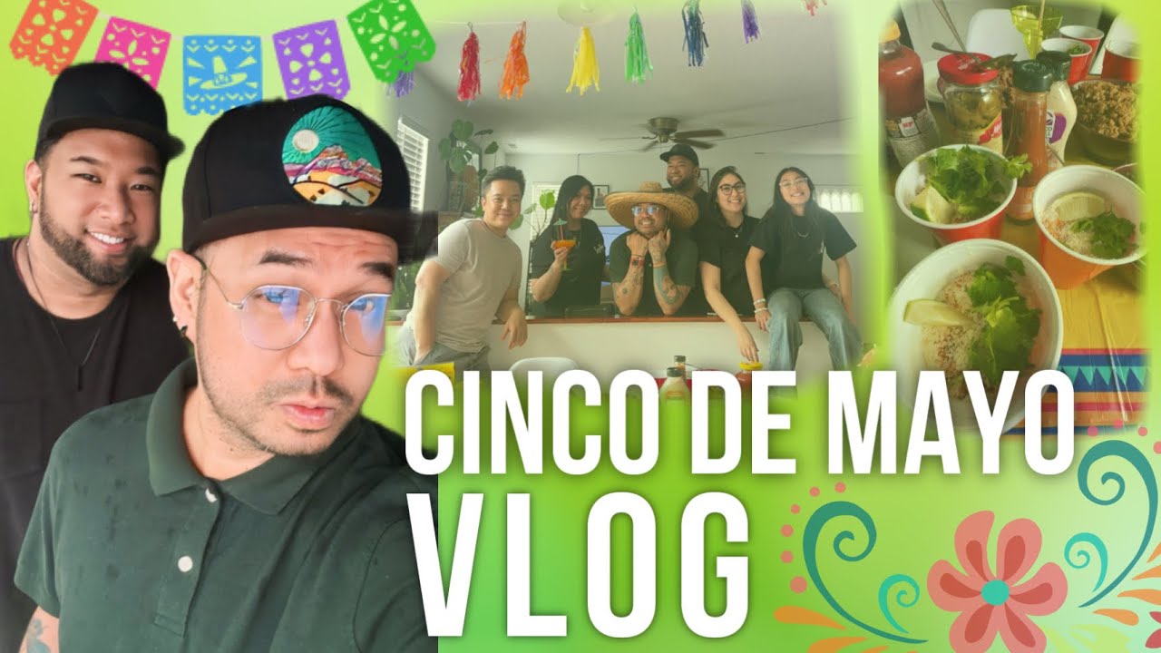 Cinco De May Vlog I Filipino Vlog I - YouTube