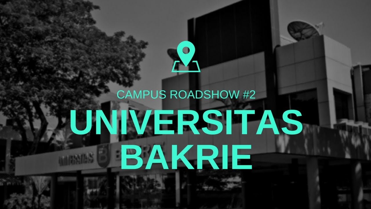 Campus Roadshow #2 - Universitas Bakrie - YouTube