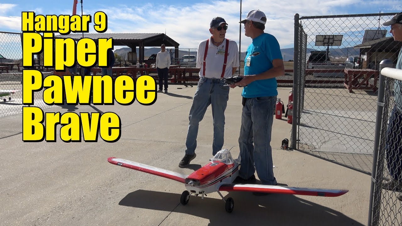 Dale & Gerald... Hangar 9 Pawnee Brave 20cc ARF... Saturday, October 26 ...