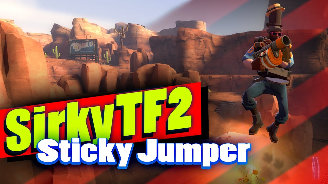 TF2: Sticky Jumper - YouTube