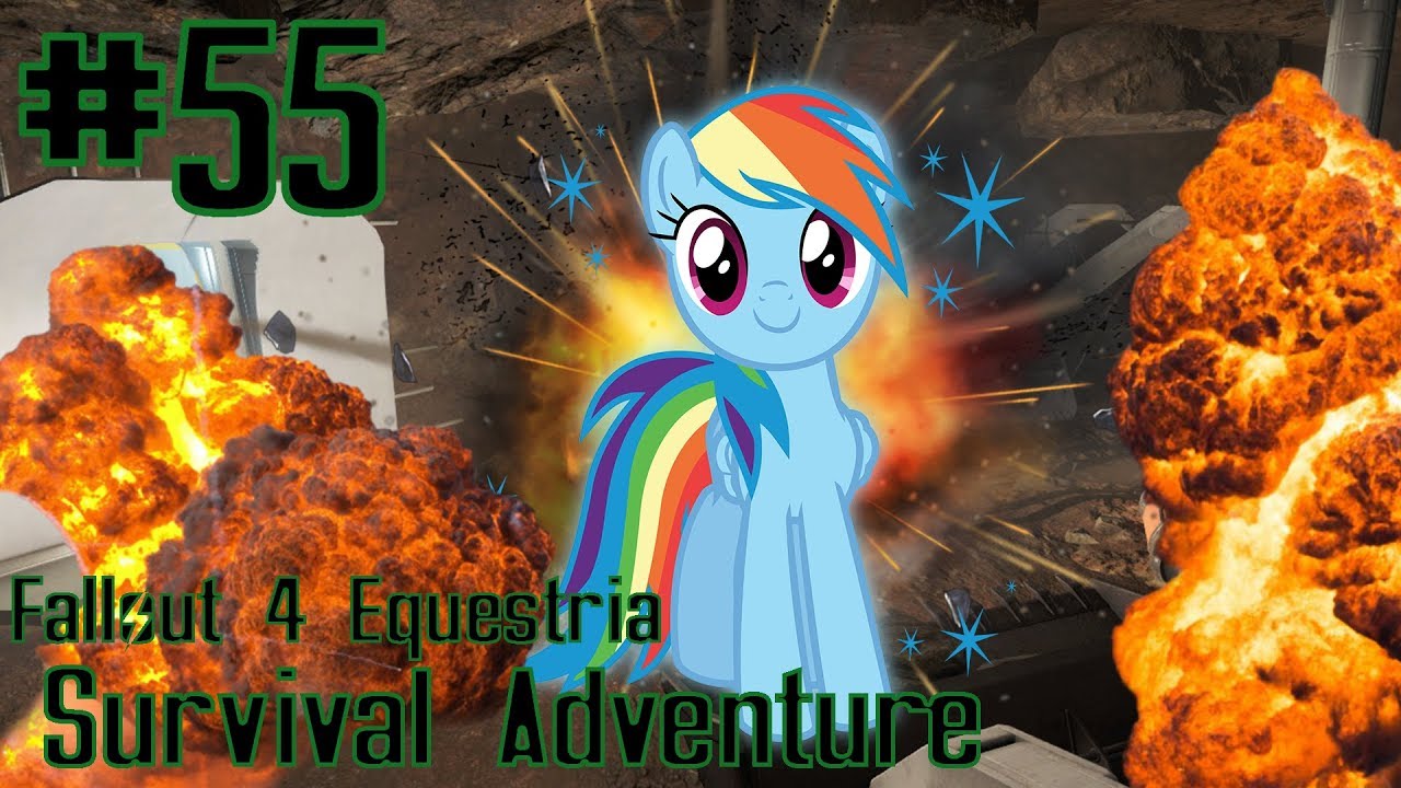 Fallout 4 Equestria: Survival Adventure (MLP Mods) Part 55 - YouTube