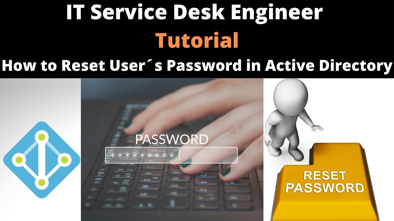 IT Service Desk Engineer Tutorial | Part 19 | How to Reset Users ...