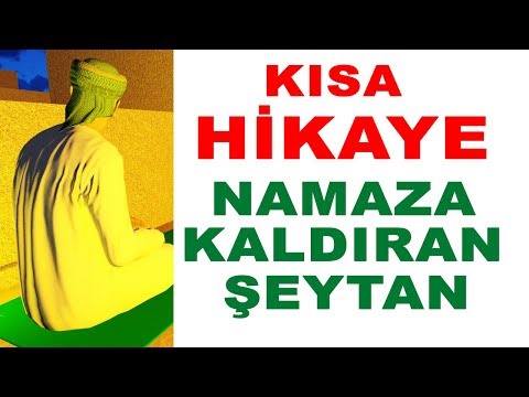 KISA HİKAYE - NAMAZA KALDIRAN ŞEYTAN  - İbretlik Bir Hikaye (Animasyonlu)