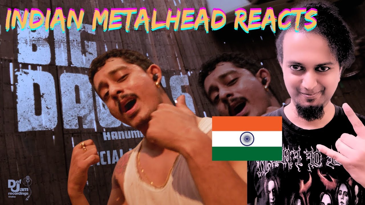 Indian Metalhead Reacts To Hanumankind | Big Dawgs REACTION | Addie ...