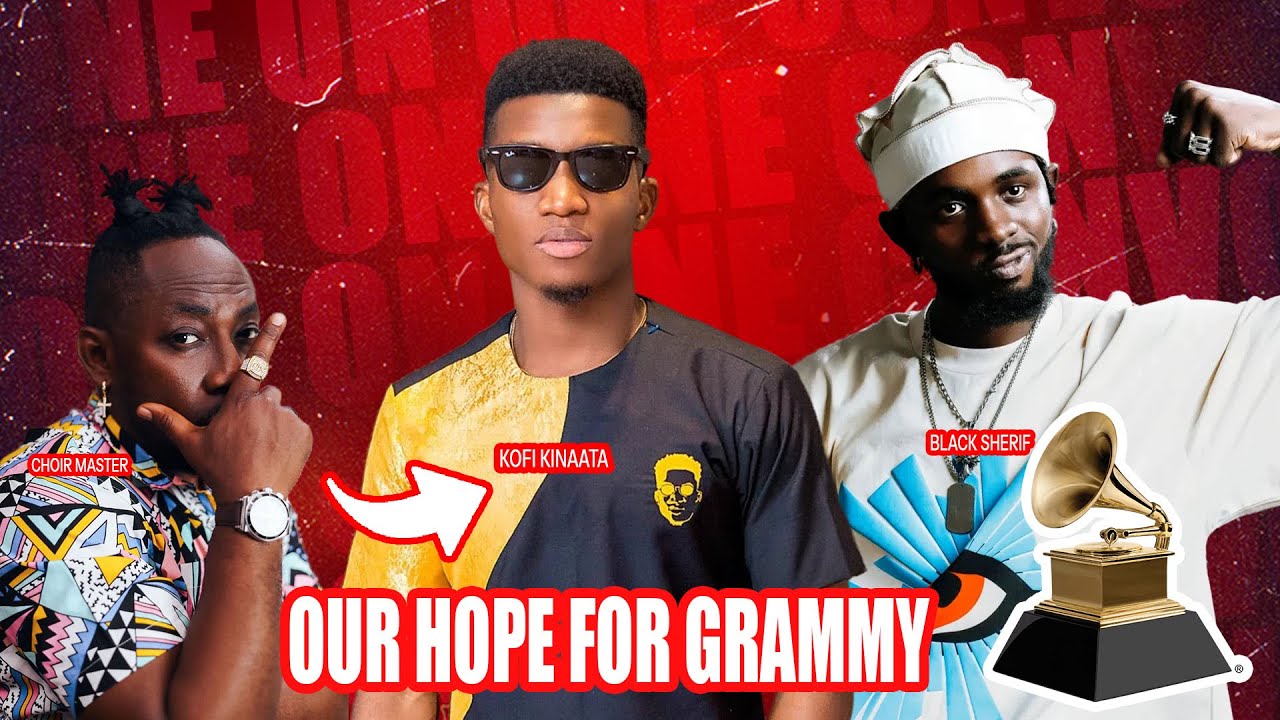 Kofi Kinaata and Black Sherif can easily win Grammy for Ghana ...