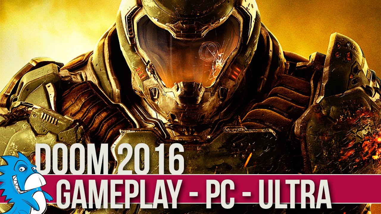 Doom (2016) Gameplay PC Ultra - YouTube