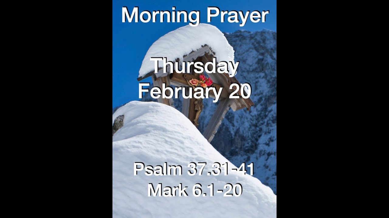 Morning Prayer Thursday February 20 - YouTube