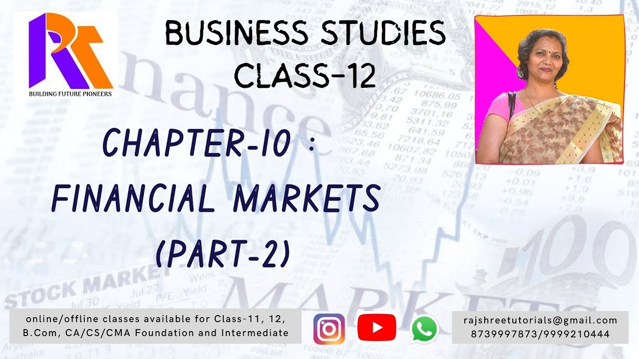 Chapter-10 | Financial Markets | Part-2 | Business Studies | Class-12 ...