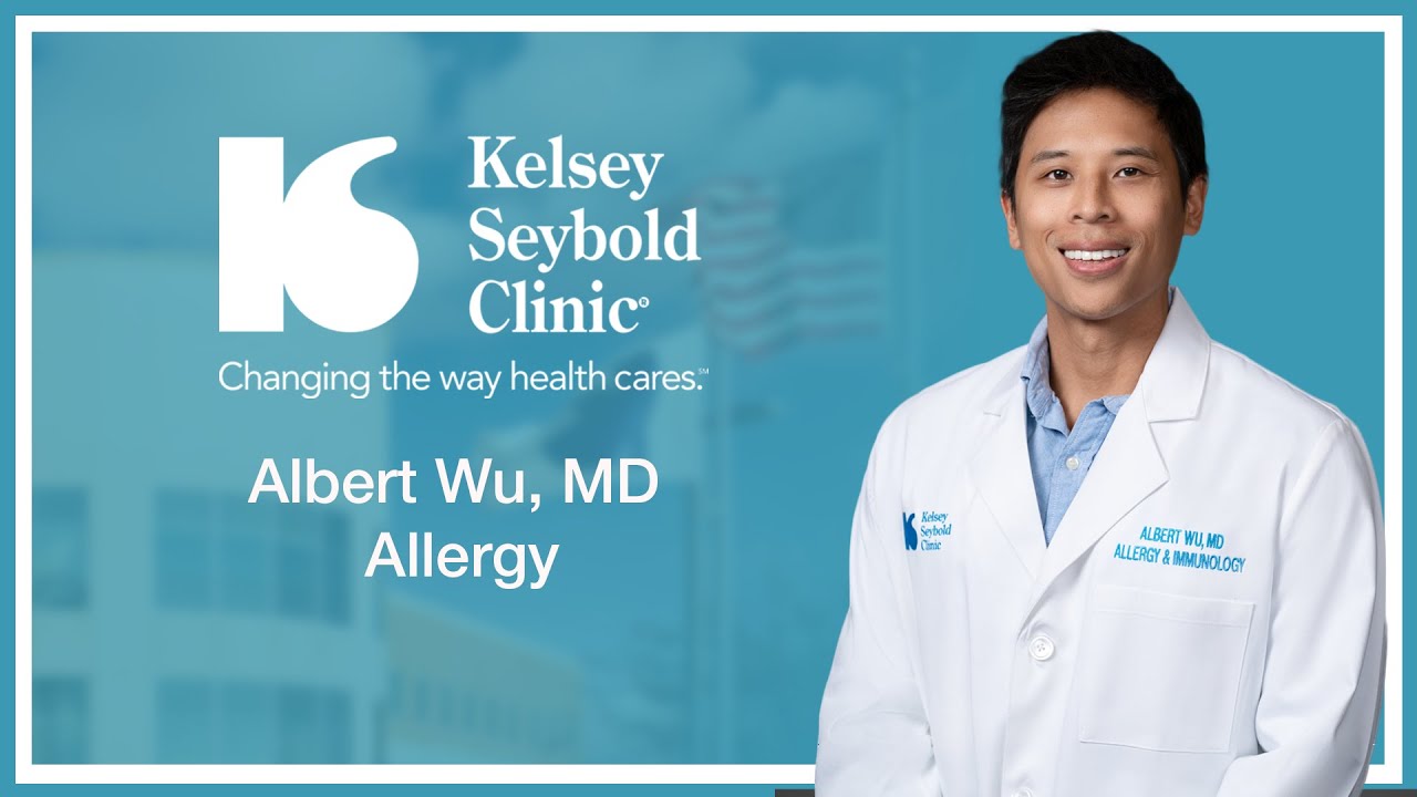 Albert Wu, MD | Allergy | Kelsey-Seybold - YouTube
